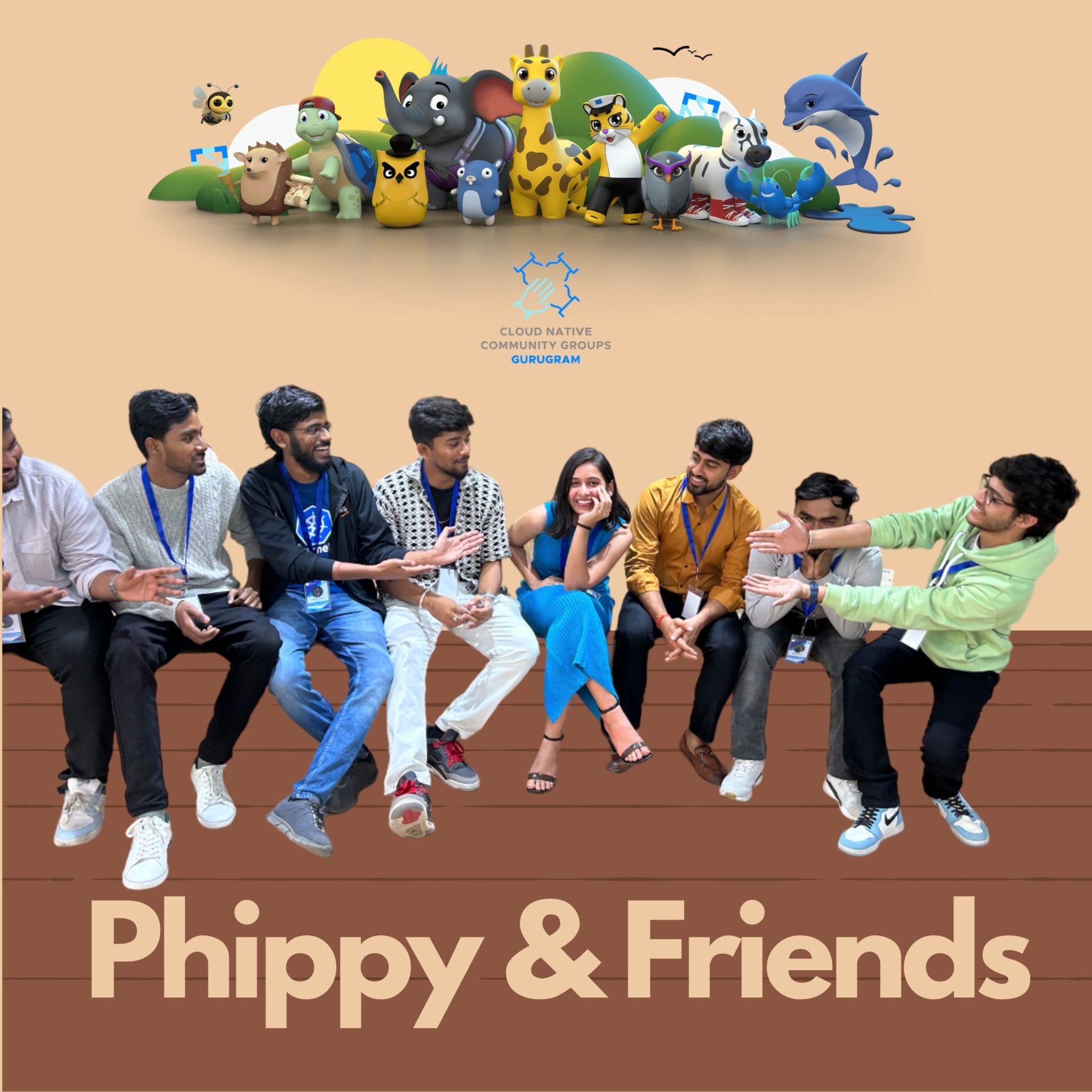 See Phippy & Friends Tech Meetup at CNCF Cloud Native Gurugram